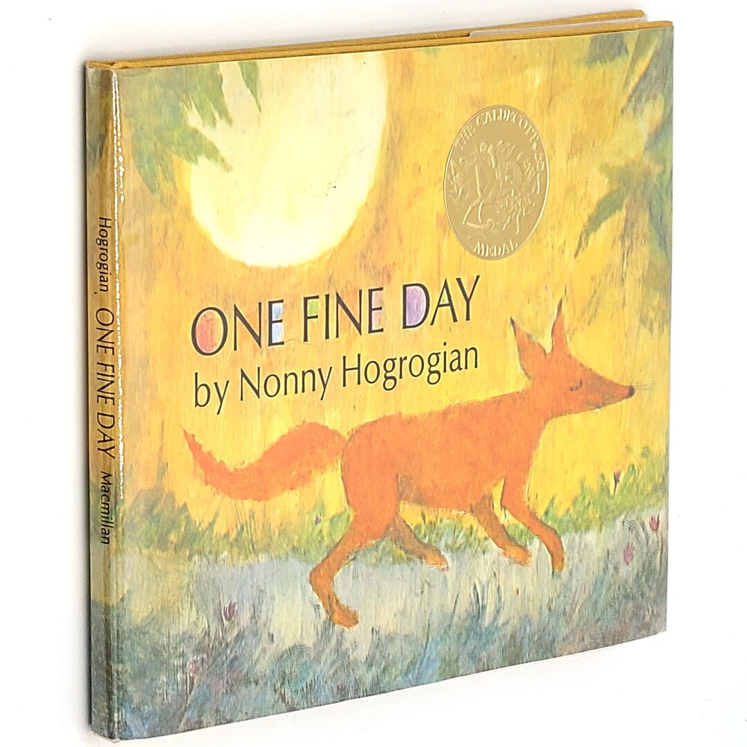 One Fine Day NONNY HOGROGIAN 1971 Caldecott Medal Winner Armenian Folk ...