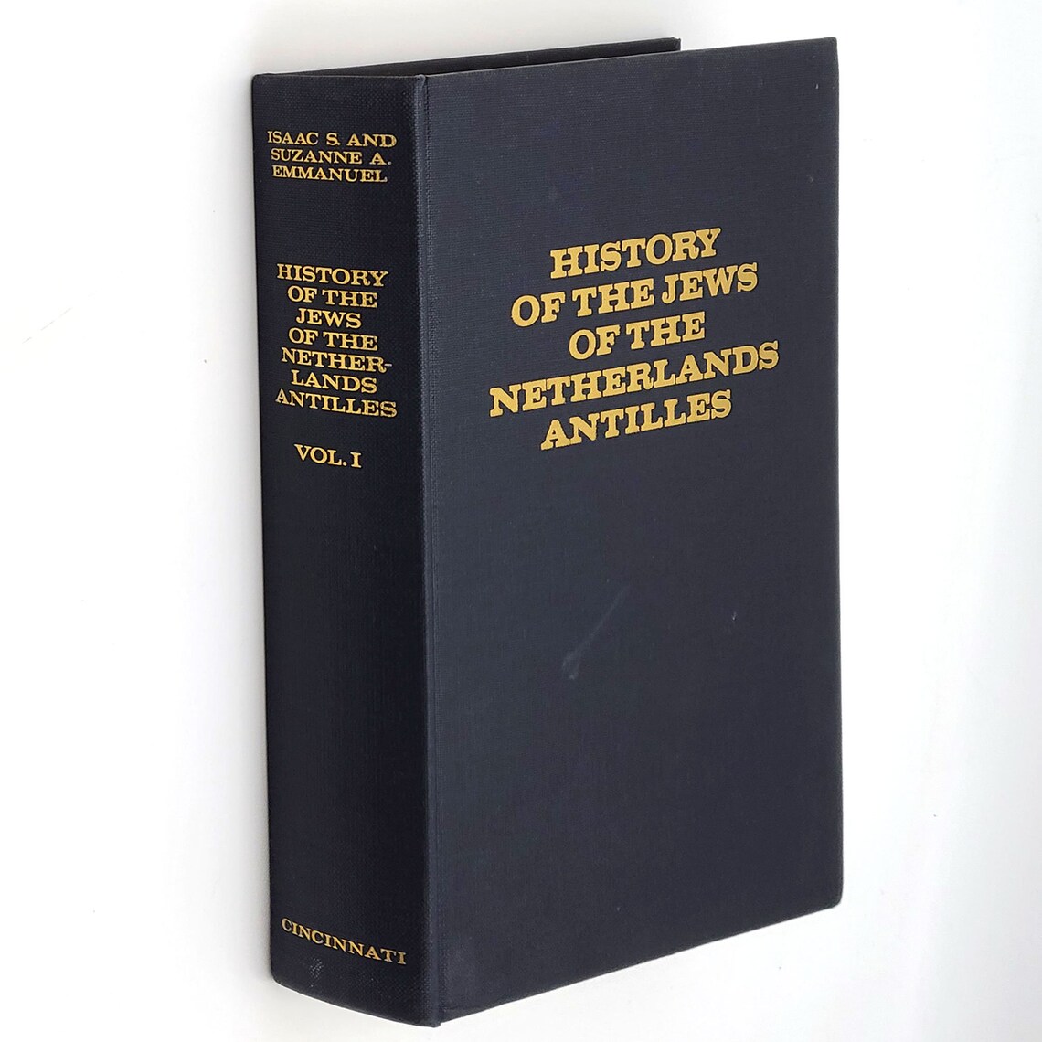 History of the Jews of the Netherlands Antilles: First Volume Dutch ...