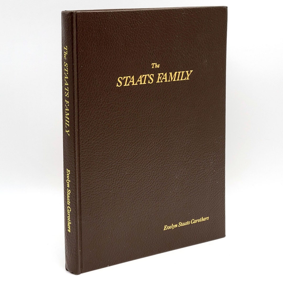 The Staats Family Genealogy amsterdam New Netherland/albany New York ...