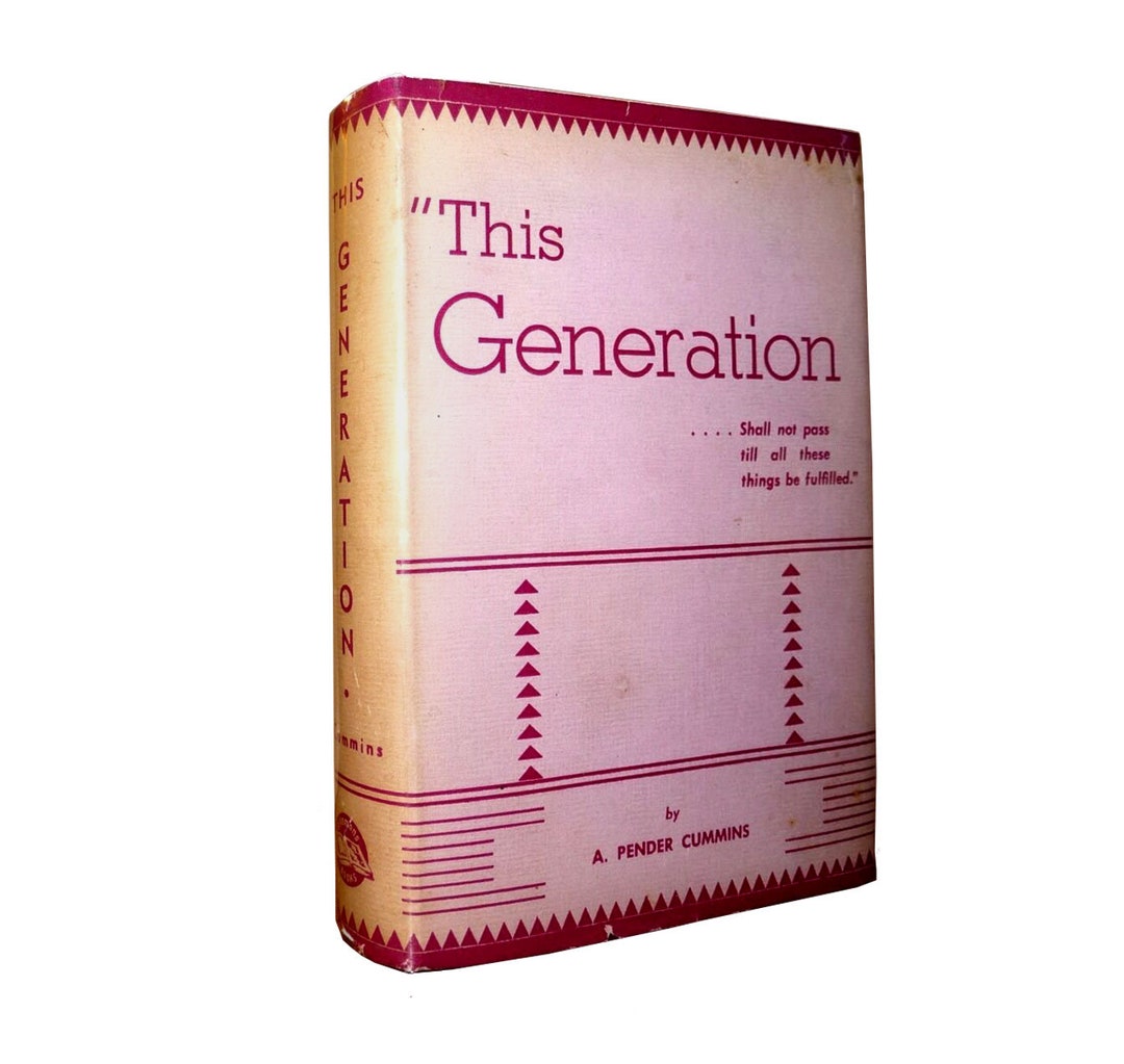 This Generation... Shall Not Pass by Alvin Pender Cummins 1st Edition ...
