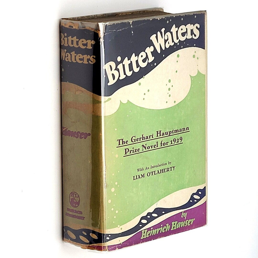 Bitter Waters 1929 Heinrich Hauser Novel ~ Preface by Liam O'flaherty ...