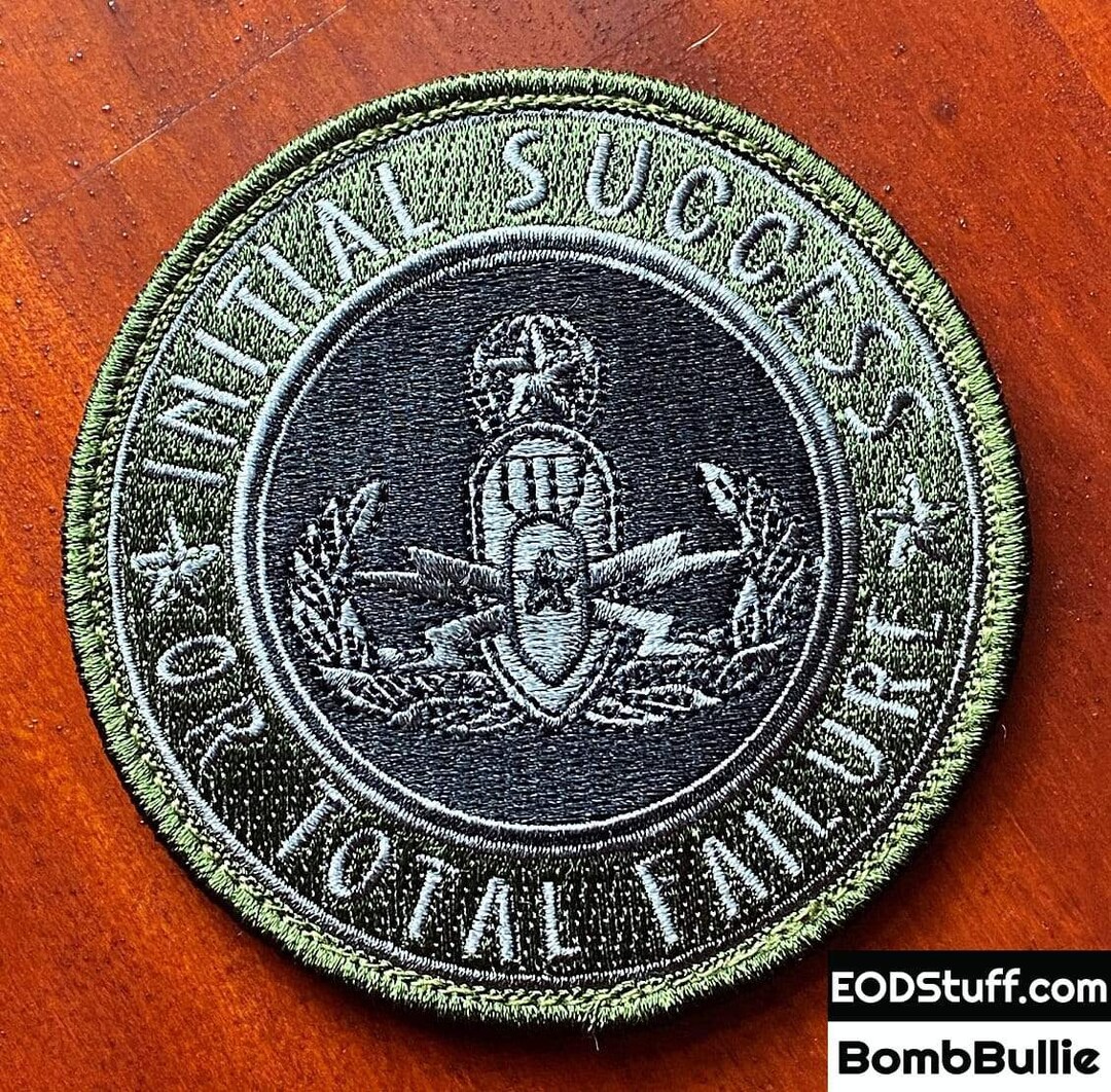 Initial Success or Total Failure EOD Patches Embroidered Patch - Etsy