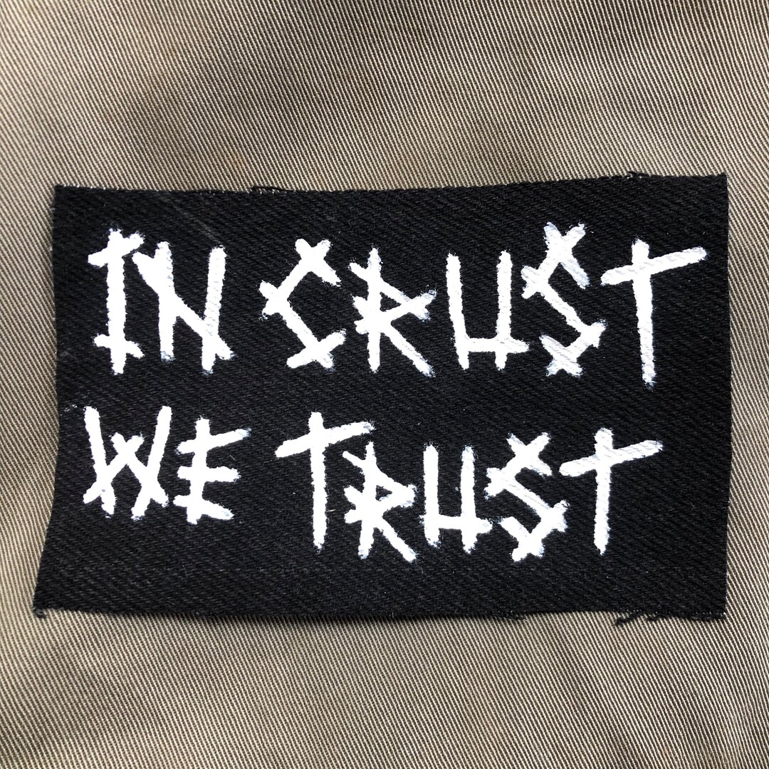 In Crust We Trust DIY Punk Patch - Etsy UK