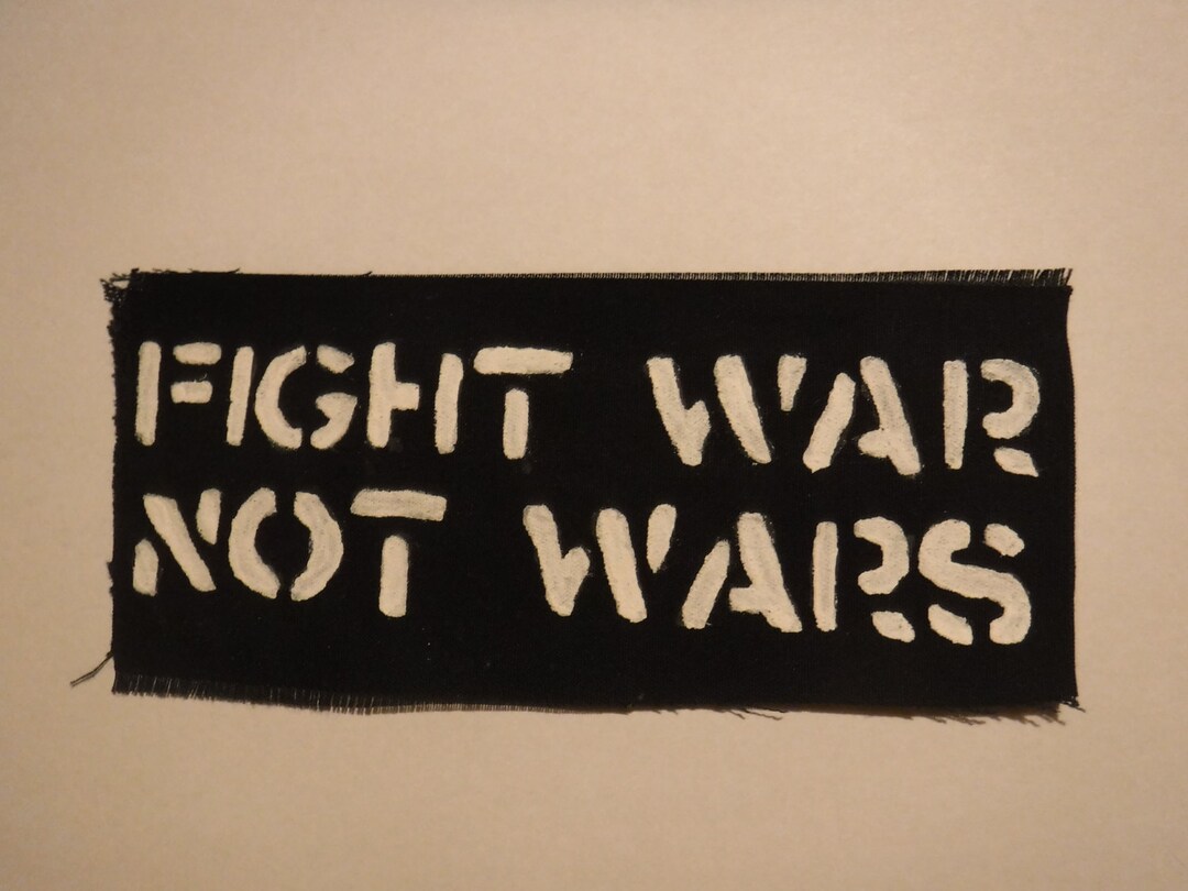 Fight War Not Wars Crust Punk Patch - Etsy UK