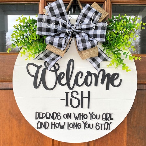 Front Door Decor Welcome-ish Sign Shiplap Sign Front Door - Etsy