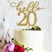 Hello 20 Cake Topper Birthday Cake Topper Twenty Cake Topper 20th ...