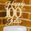 100th Birthday Cake Topper Custom Cake Topper 100 Cake Topper Happy ...