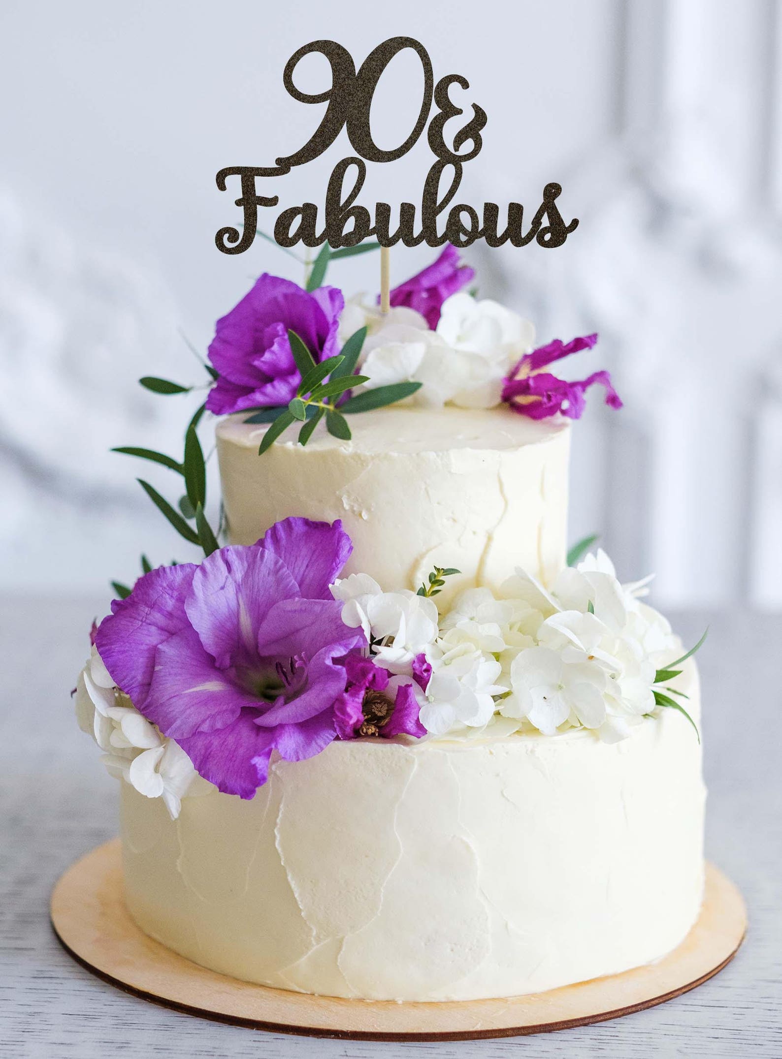 90 and Fabulous Cake Topper 90 Cake Topper 90th Birthday | Etsy