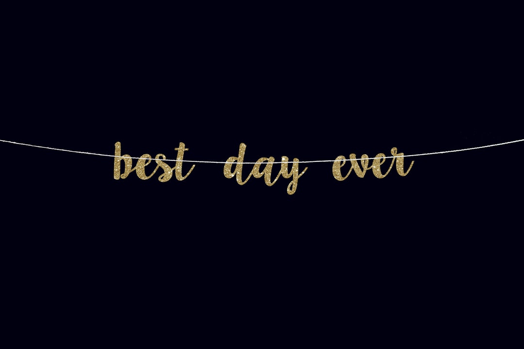 Best Day Ever Wedding Banner Wedding Party Decor Best Day Ever Banner ...