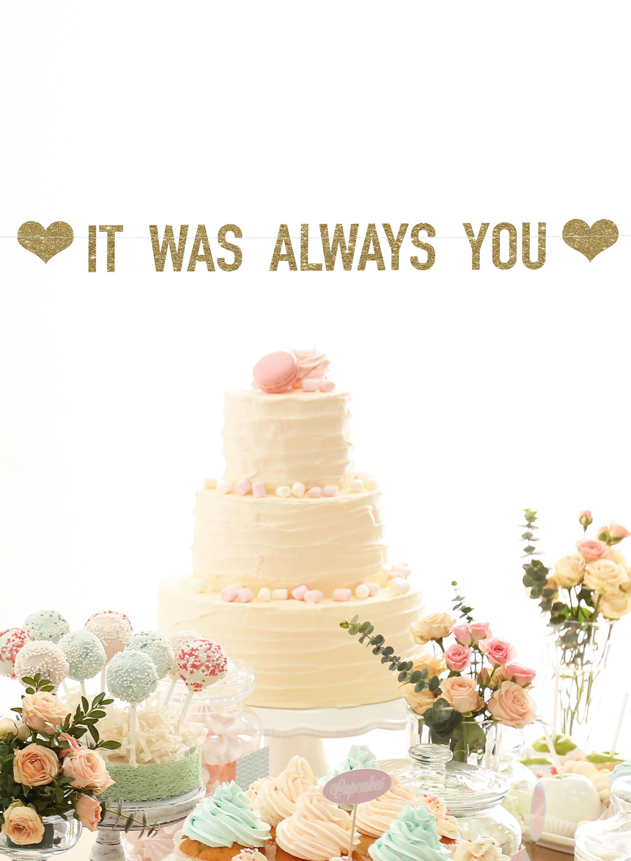 It Was Always You Banner Bridal Shower Banner Bachelorette Party Banner ...