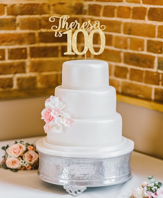 100th Birthday Cake Topper Custom Cake Topper 100 Cake Topper | Etsy