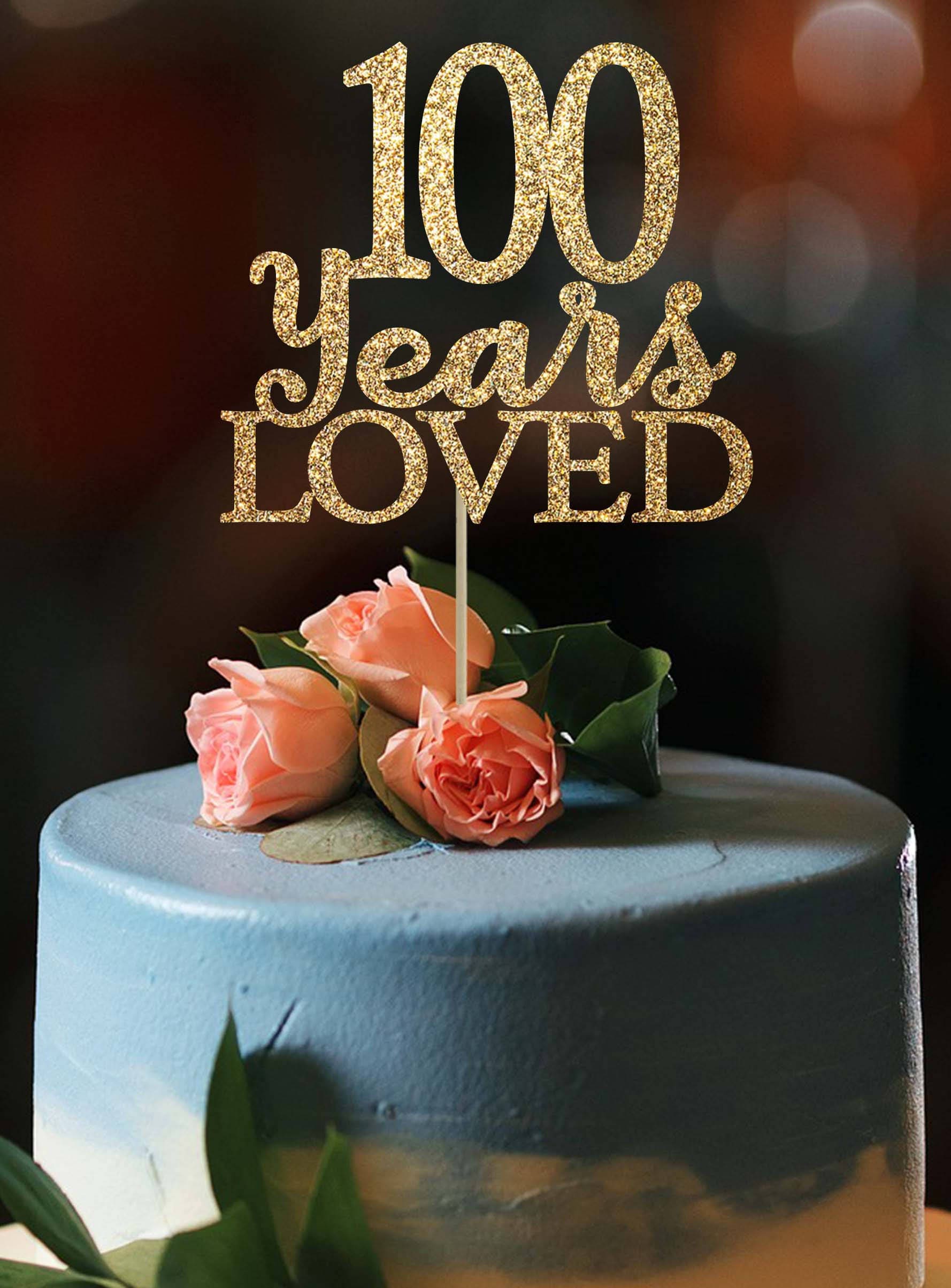 100 years loved cake topper 100 cake topper 100 birthday gold | Etsy