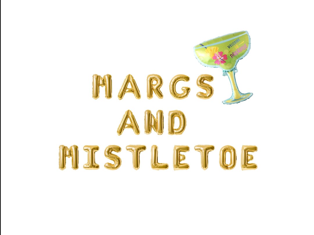 Margs and Mistletoe Balloon Banner Friendsmas Party Decor Friendsmas ...