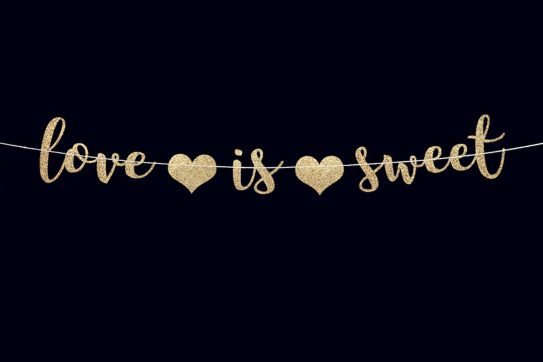 Love is Sweet Banner Wedding Sign Bridal Shower Banner Wedding Table ...