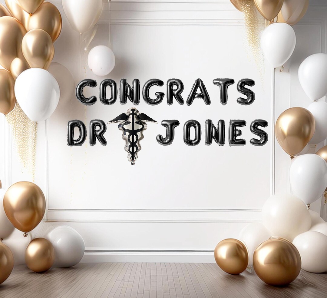 Personalized Doctor Graduation Decorations Congrats Doctor Balloon ...