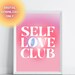 Self Love Club Poster Print | Positive Poster | Trendy Poster Self Love ...