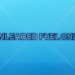 UNLEADED FUEL ONLY Decal - Etsy