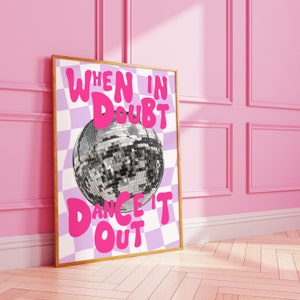 Disco Ball When in Doubt Print | Digital Wall Art | Dance It Out | A3 ...
