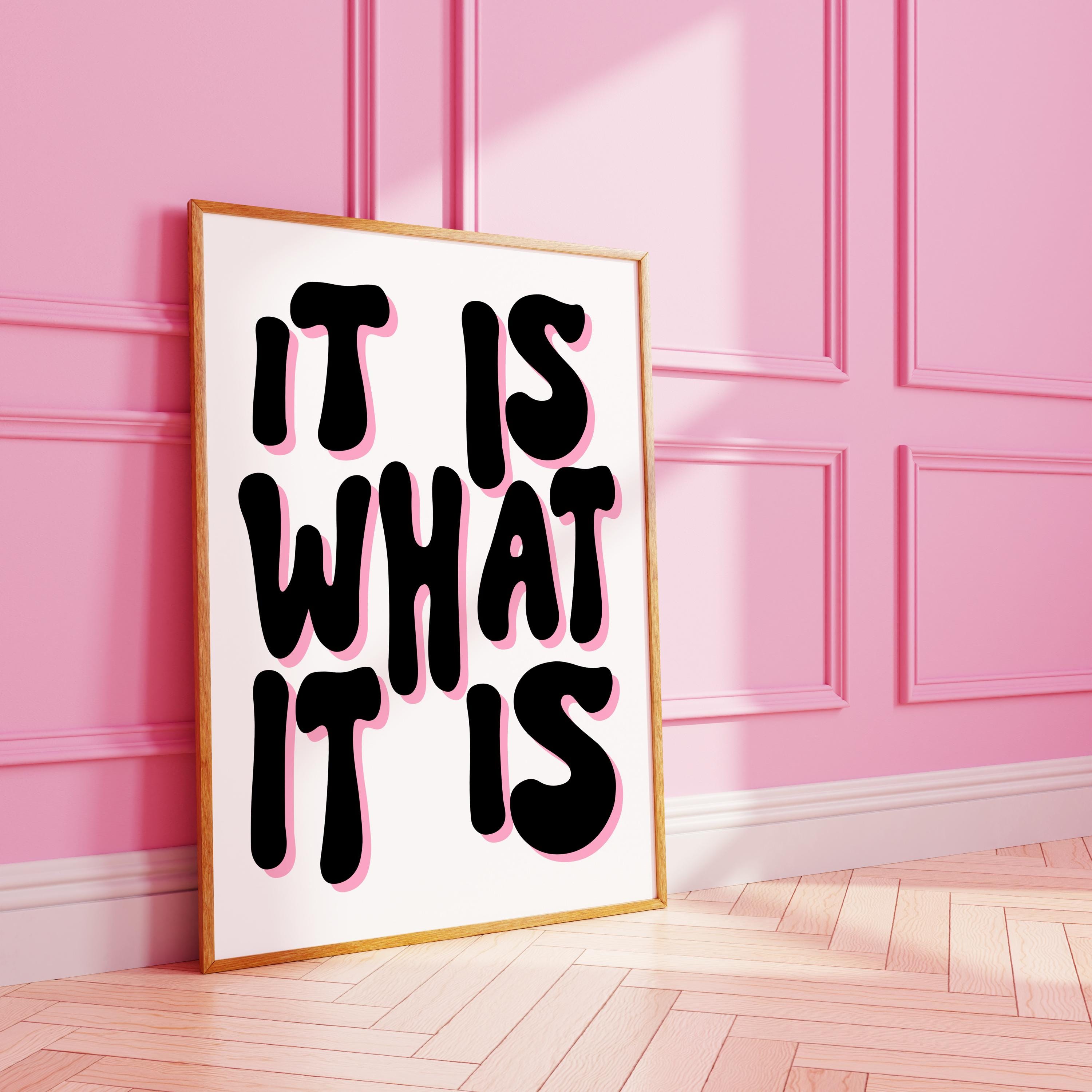 Funky It is What It is | Wall Print | Bubble Writing | Typography Art ...
