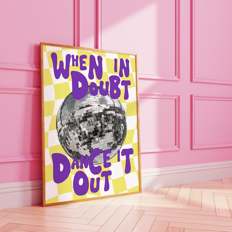 Disco Ball When in Doubt Print | Digital Wall Art | Dance It Out | A3 ...