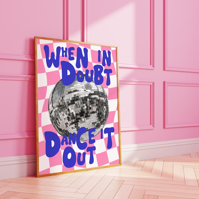 Disco Ball When in Doubt Print | Digital Wall Art | Dance It Out | A3 ...