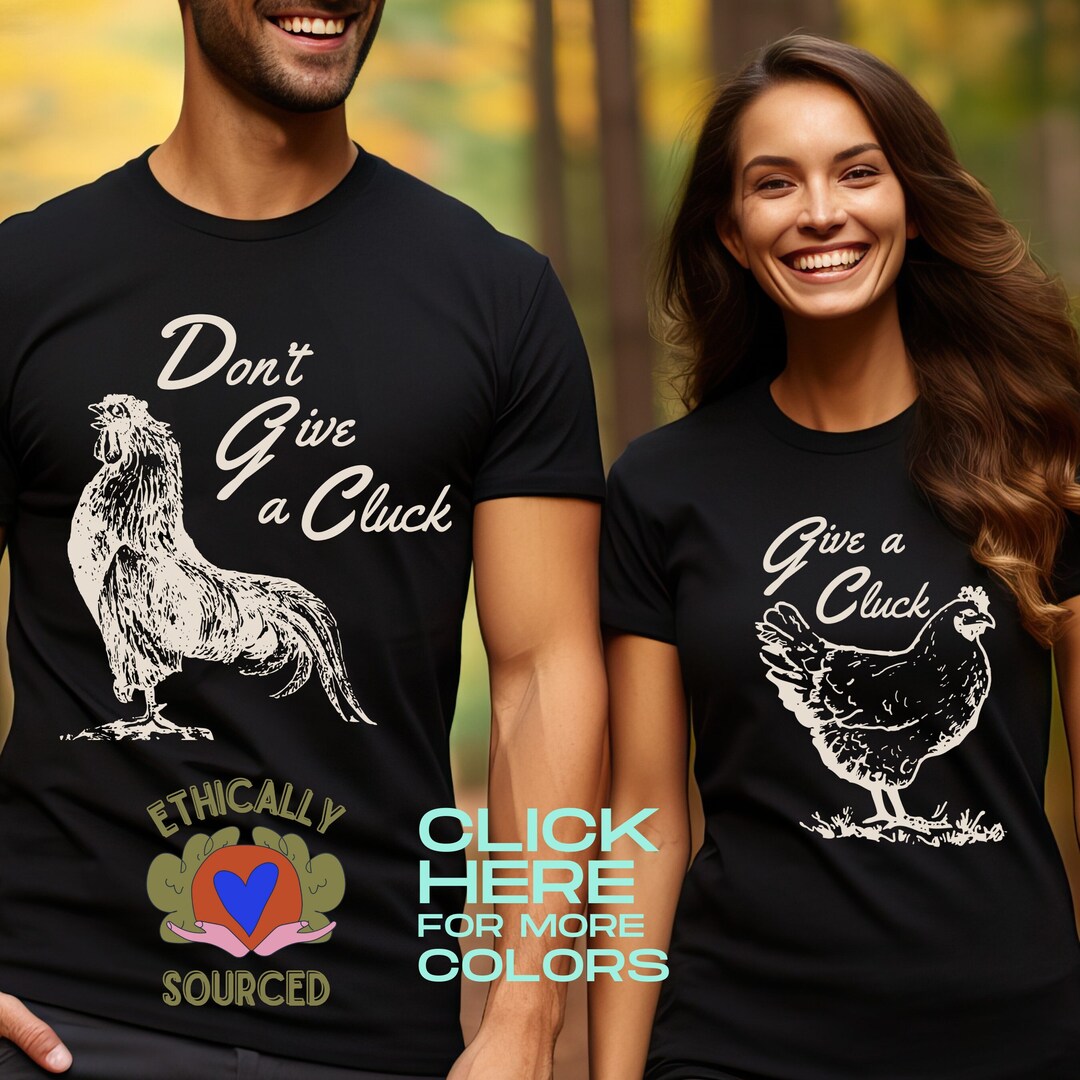 Farm Life Themed Couple's Shirts Funny 'give A Cluck' & 'don't Give A ...
