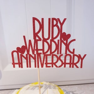 Ruby Wedding Anniversary Cake Topper, 40th Anniversary Glitter Cake ...