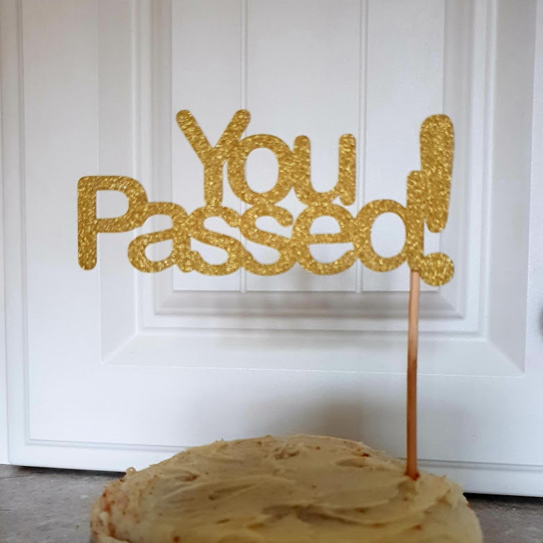 You Passed Cake Topper: Glitter Exam Celebration - Etsy