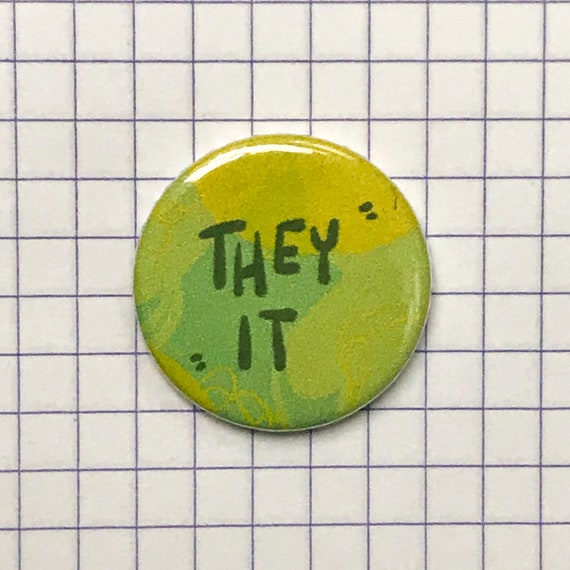 They / It Pronoun Pin Button - Etsy