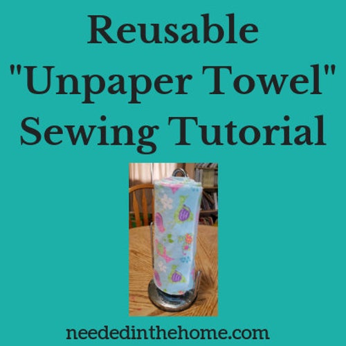 Un-paper Towel Sewing Tutorial Pattern Reusable Paper Towels | Etsy