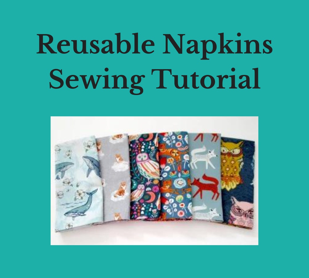 Reusable Napkins Sewing Pattern, How to Sew Cotton Cloth Napkins Sewing ...