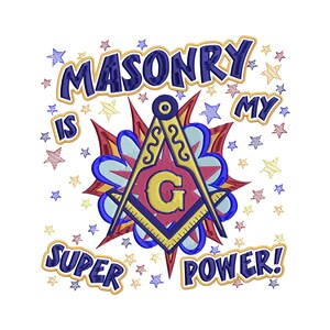 Masonry is My Super Power- Digital Machine Embroidery Design - 4x4, 5x5 ...