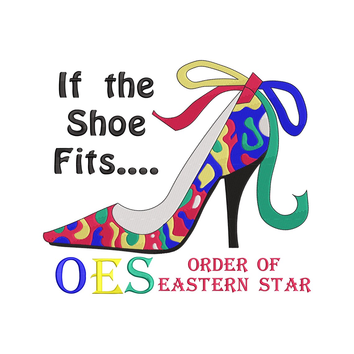 OES If the Shoe Fits - Embroidery Design - 4x4, 5x5, 6x6, 7x7, 8x8, 9x9 ...