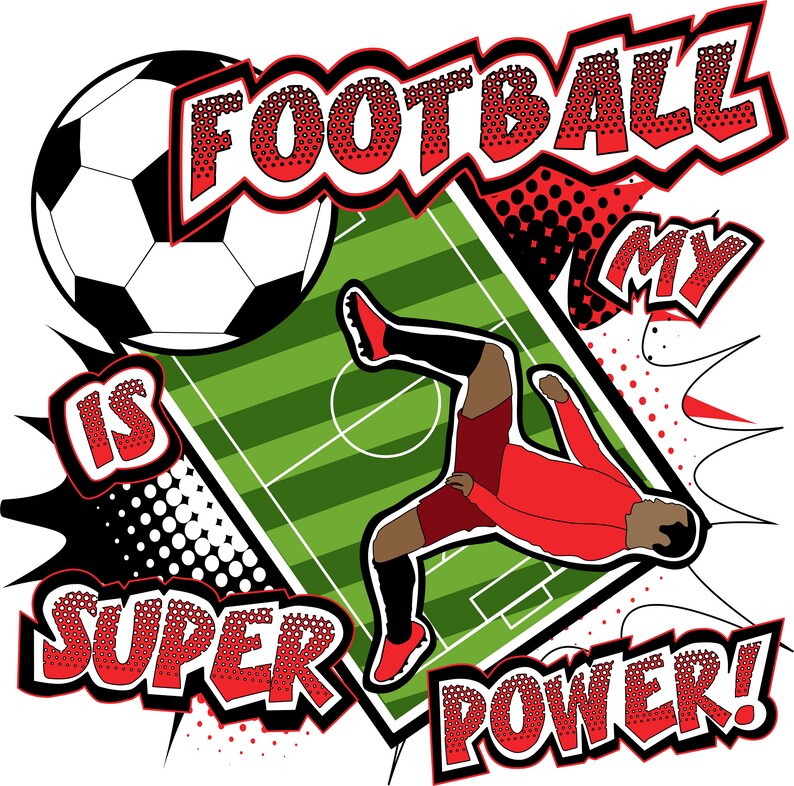 Football soccer is My Super Power Design Silhouette and - Etsy
