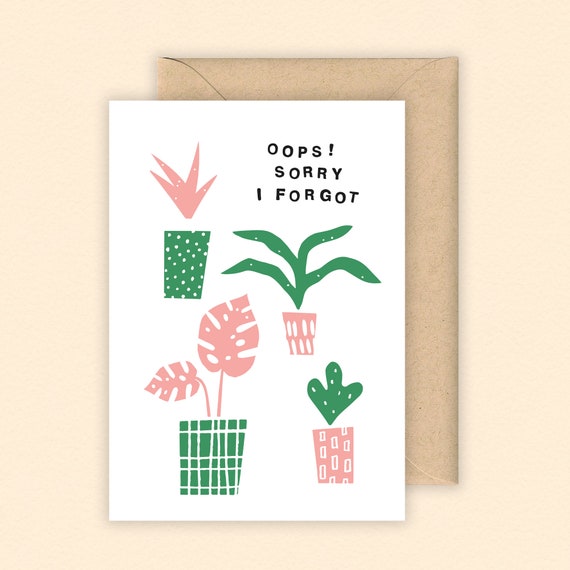 Sorry I Forgot Card Apology Card Late Birthday Card - Etsy