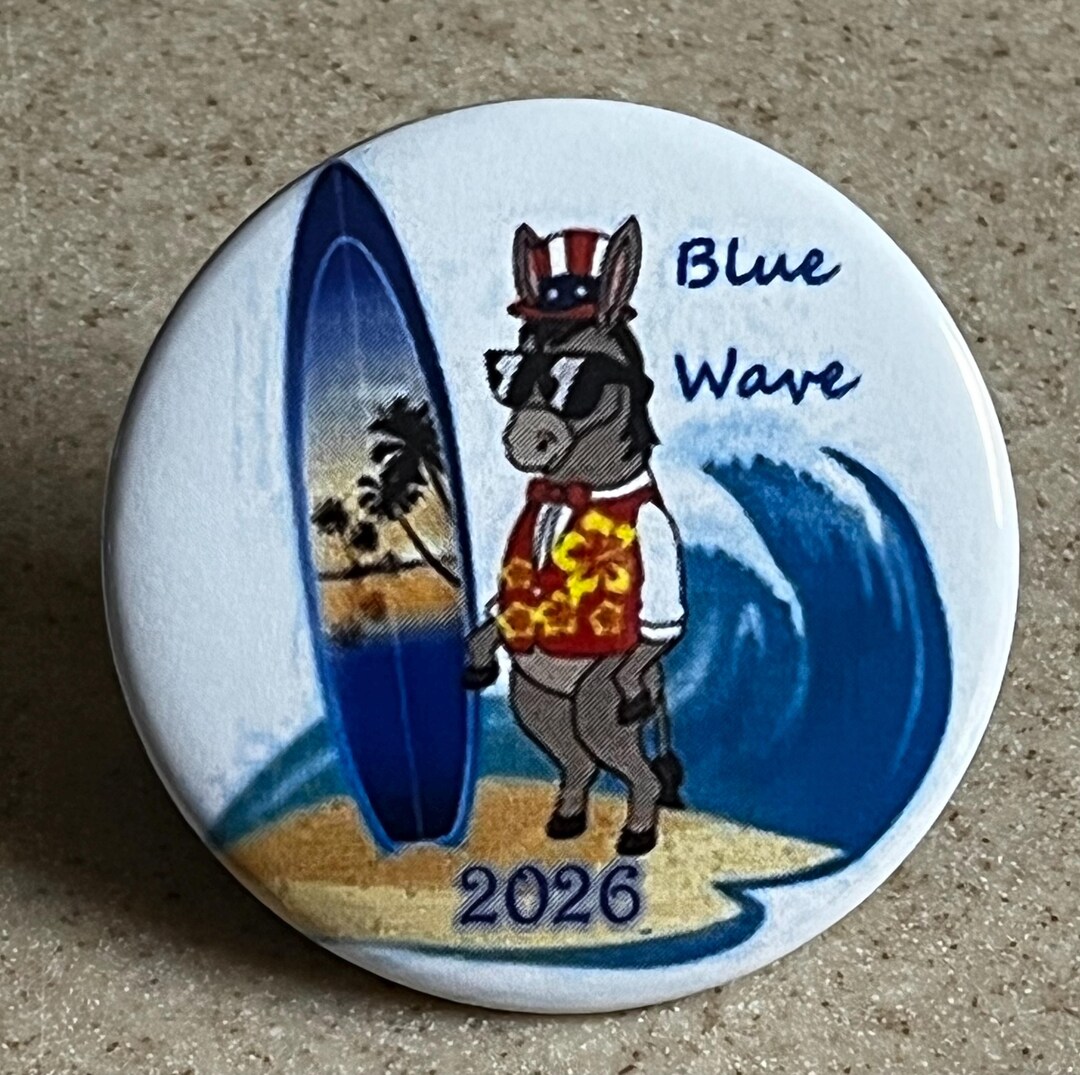 Democratic Donkey Surfing the Blue Wave 2 1/4in. Pin-back Button and ...