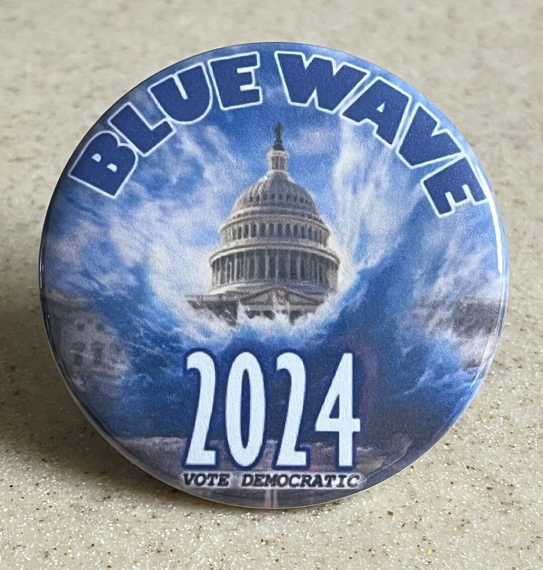 Democratic Pin-backs or Magnet. Blue Wave - Etsy