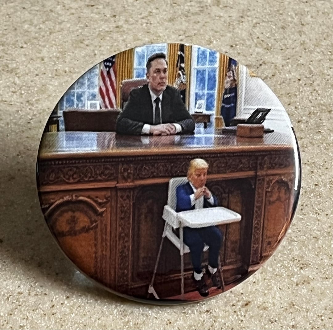 President Elon, Baby Trump Pins or Magnet - Etsy