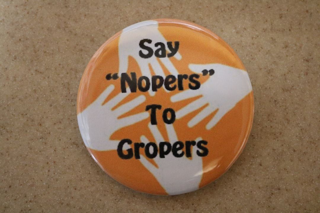 Nopers to Gropers "anti-trump" Pin-back Button or Magnet - Etsy
