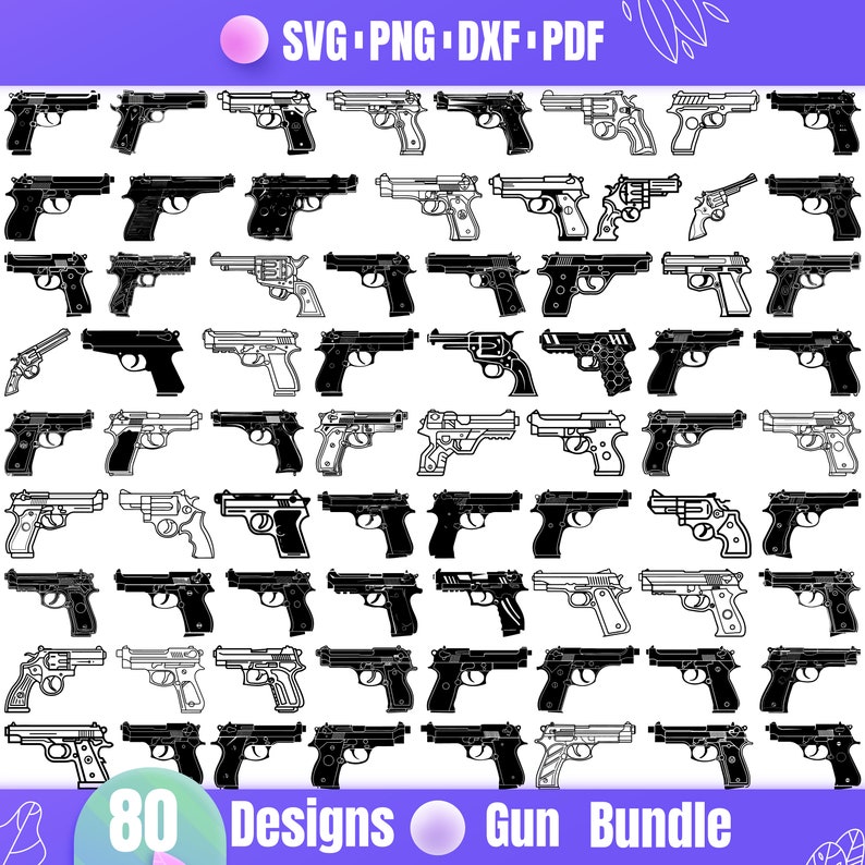 High Quality Gun SVG Bundle, Gun Dxf, Gun Png, Gun Vector, Gun Clipart ...