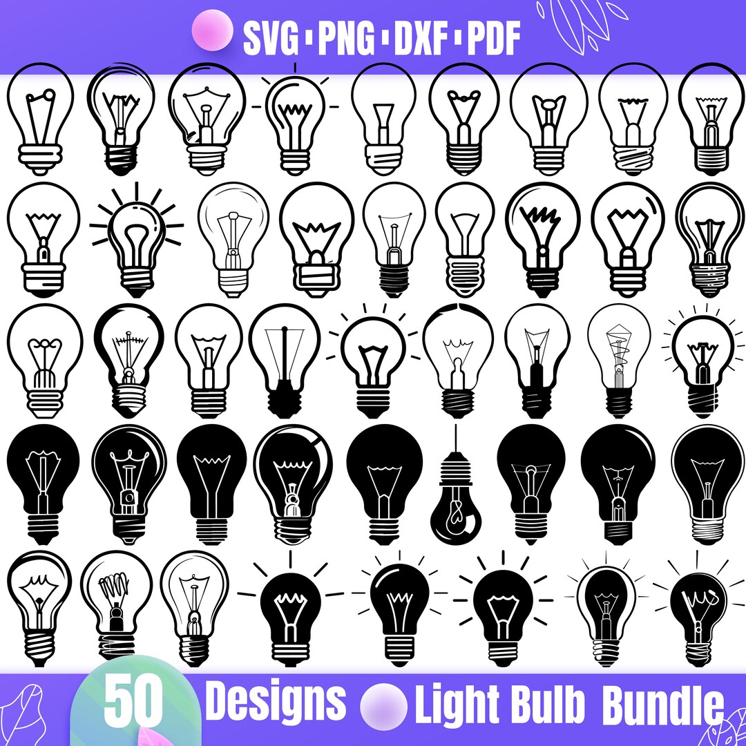 Light Bulb SVG Bundle - 50 Idea & Edison Bulb Silhouette Designs for ...