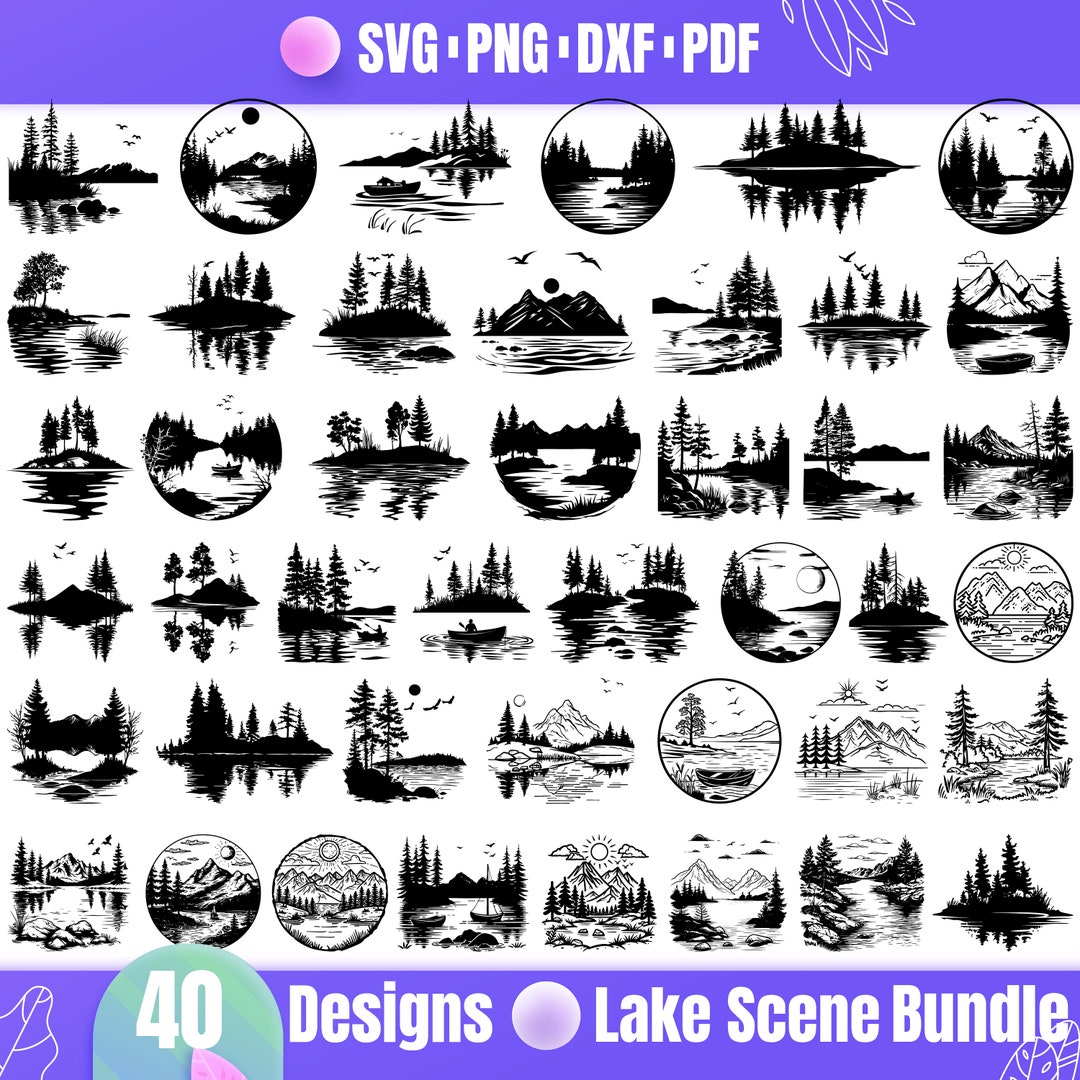 High Quality Lake Scene SVG Bundle, Lake View Svg, Lake Scene Dxf, Lake ...