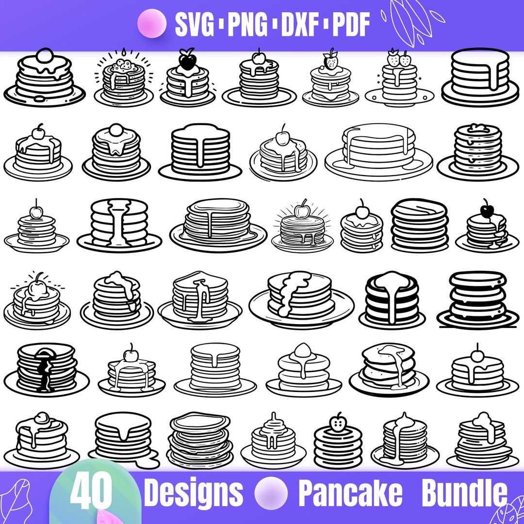 High Quality Pancake SVG Bundle, Pancake Dxf, Pancake Png, Pancake ...