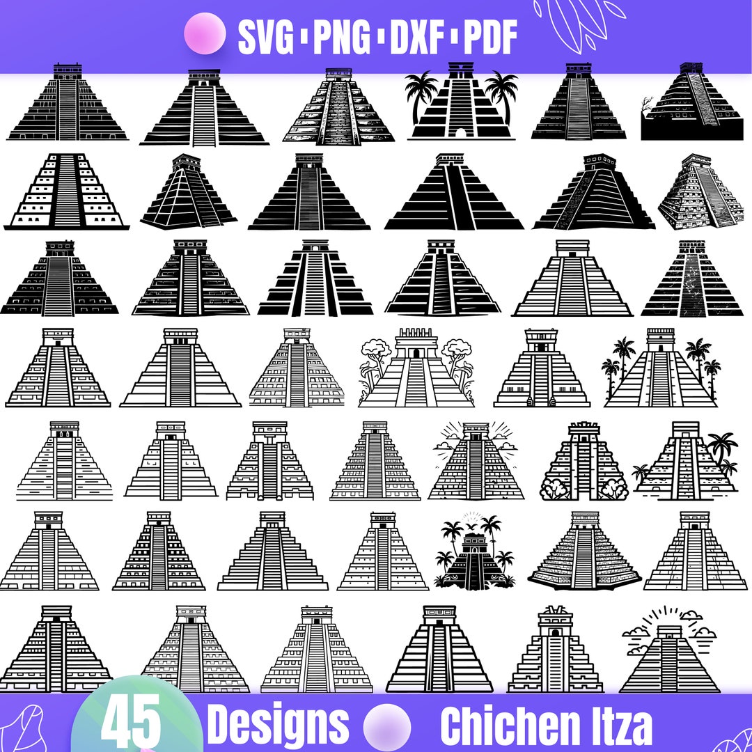 High Quality Chichen Itza SVG Bundle, Chichen Itza Dxf, Chichen Itza ...