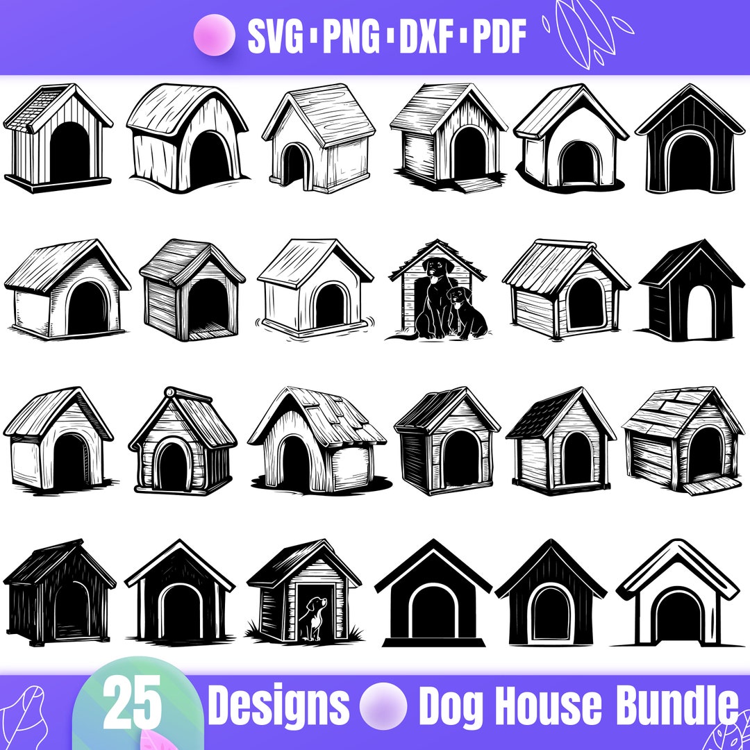 High Quality Dog House SVG Bundle, Dog House Dxf, Dog House Png, Dog ...