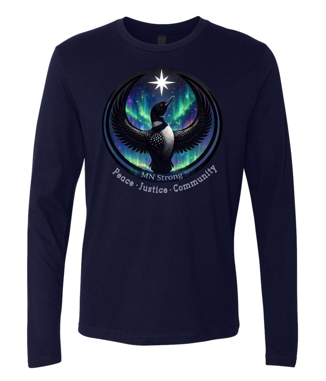 MN Strong Loon Shirt, Peace Justice Community Tee, Minnesota Pride Crew ...
