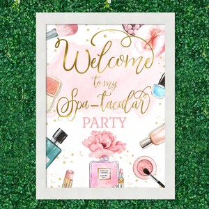 SPA Birthday Welcome Sign, Makeup Welcome Sign Spa-tacular, Pamper ...
