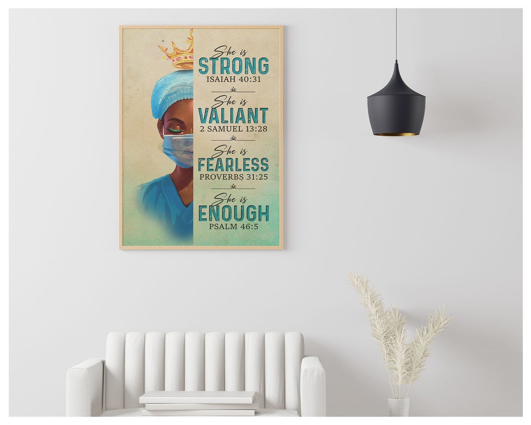 Black Queen Nurse Poster Canvas, She is Strong Valiant Fearless Enough ...