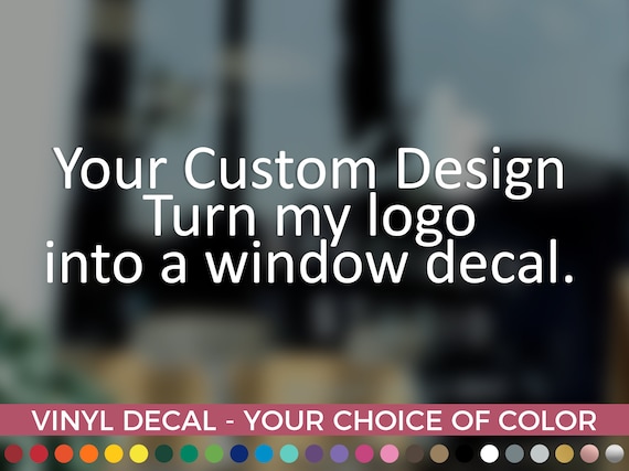 Custom Vinyl Decal Logo Vinyl Decal | Etsy