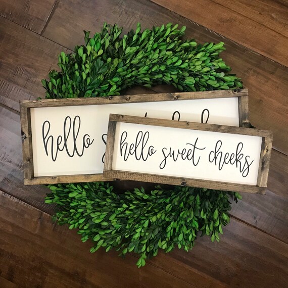 Home & Living Wall Hangings Farmhouse Sign Hello Sweet Cheeks Handmade ...